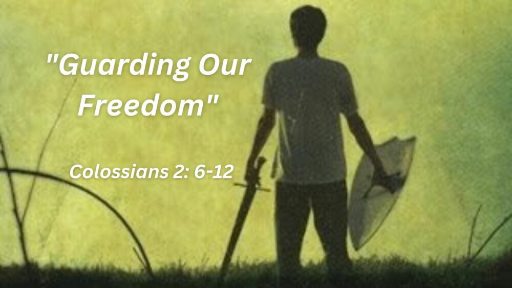 Message: "Guarding Our Freedom" from Dave Long - Salem Church