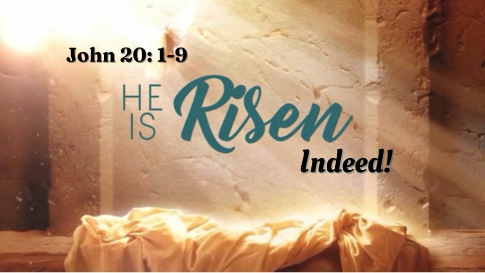 Message: "He is Risen, Indeed!" from Dave Long - Salem Church