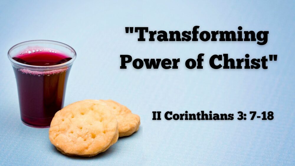 Message: "Transforming Power of Christ" from Dave Long - Salem Church